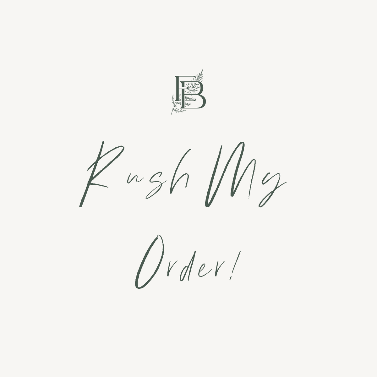 Rush My Order | Evergreen Bride LLC